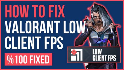 HOW TO FIX LOW CLIENT FPS VALORANT 2024 Fix Valorant Low Fps On High