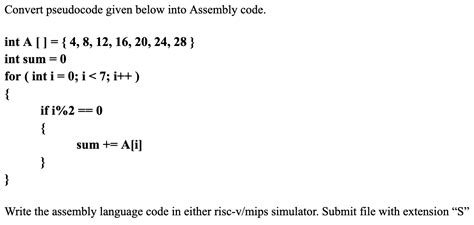 solved convert pseudocode given below into assembly code