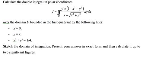 solved calculate the double integral in polar coordinates i