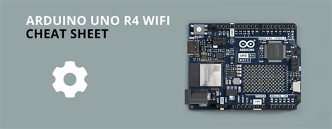 Arduino UNO R4 WiFi Cheat Sheet Arduino Documentation