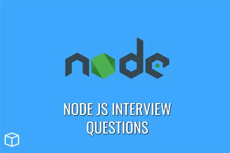 top 20 node js interview questions and answers [2022] programming cube