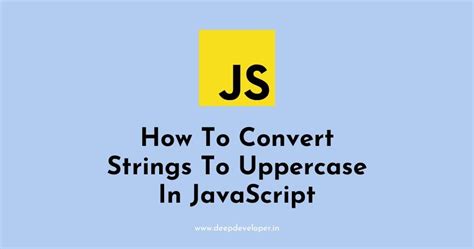 how to convert strings to uppercase in javascript