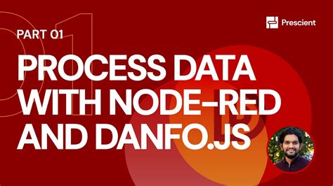 part 01 process data using danfo js with node red youtube