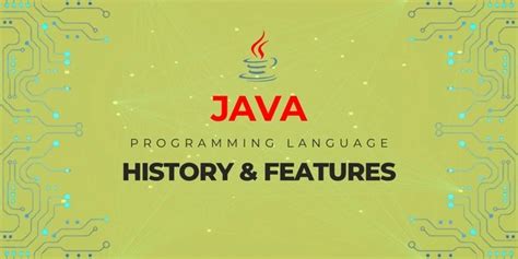 java programming language unveiling its history and features