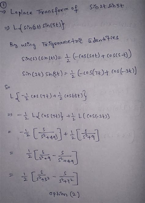 [solved] find the laplace transform sin 2t sin 5t 20 s 84 58s2 441 8 3 course hero