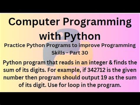 Write A Python Program That Reads In An Integer And Finds The Sum Of