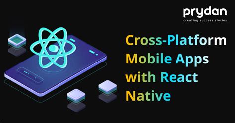 developing cross platform mobile apps with react native a comprehensive guide prydan blog