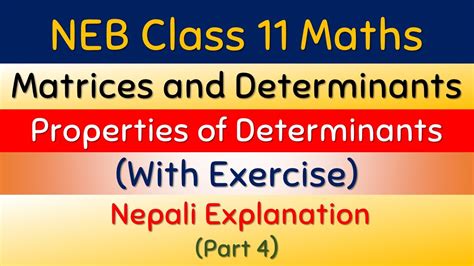 class 11 maths matrices and determinants part 4 properties of determinants with exercise