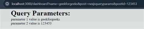 How To Get Query Parameters From In Next Js GeeksforGeeks