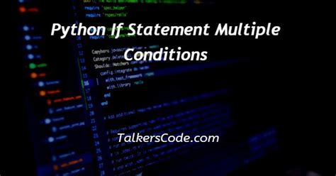 Python If Statement Multiple Conditions
