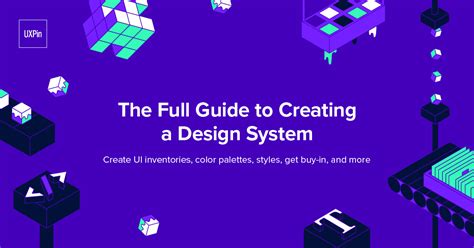 design systems step by step guide to creating your own