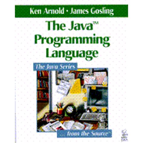 the java programming language pre owned paperback 9780201634556 by ken arnold james gosling