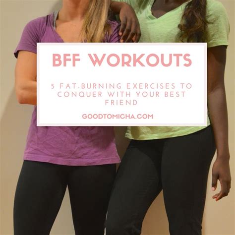 Need Help Being Motivated To Workout Grab Your Bff And Try Some Of These Partner Exercises
