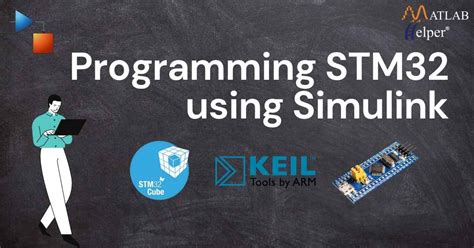 blog programming stm32 using simulink matlab helper