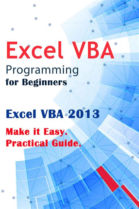 [free ebook]excel vba programming for beginners excel vba 2013 make it easy practical guide
