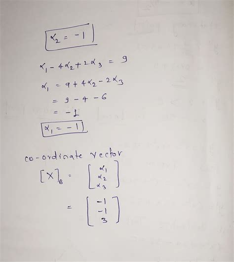 [solved] find the coordinate vector [x] of x relative to the given basis b course hero