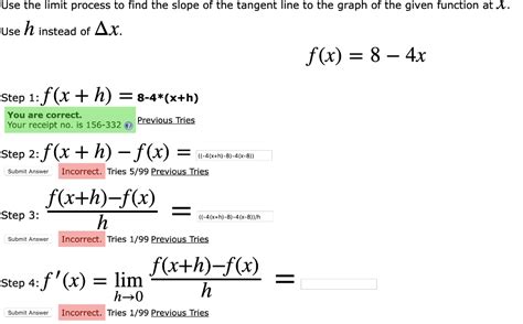 solved use the limit process to find the slope of the