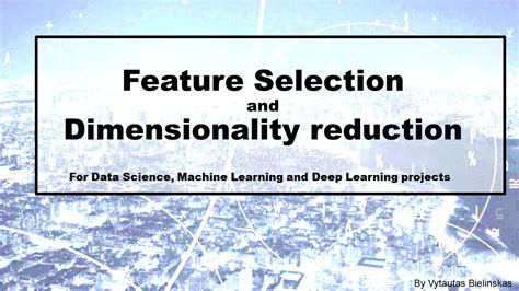 feature selection and dimensionality reduction using covariance matrix heatmap youtube