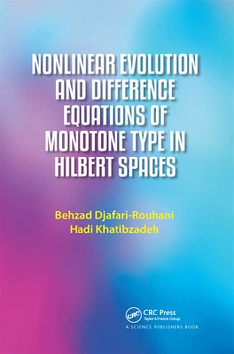 nonlinear evolution and difference equations of monotone type in hilbert spaces