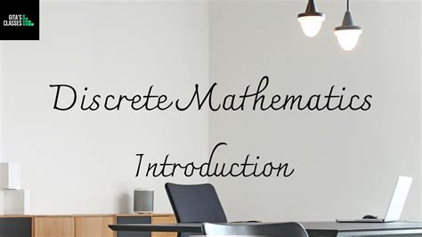 discrete mathematics introduction youtube
