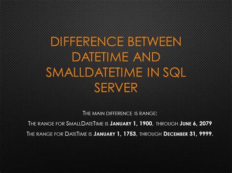difference between datetime and smalldatetime in sql server learning 33456 hot sex picture