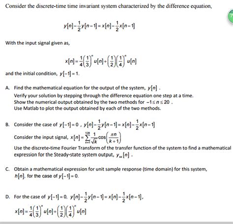 consider the discrete time time invariant system