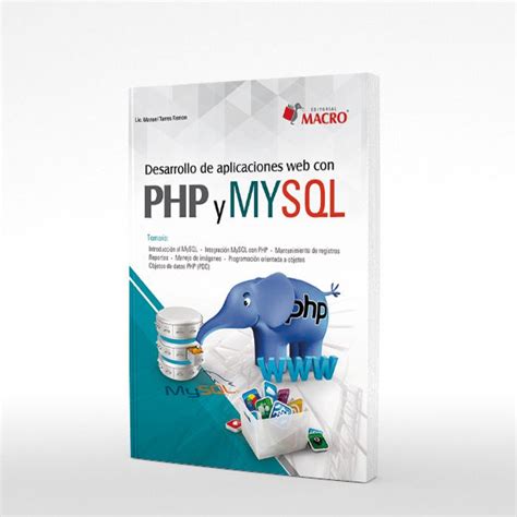 desarrollo de aplicaciones web con php y mysql macro
