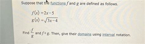 [solved] suppose that the functions f and g are defined as