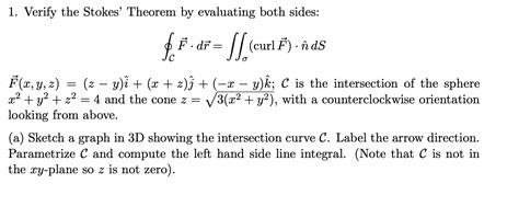 solved 1 verify the stokes theorem by evaluating both