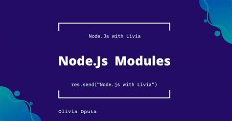 node js with livia node js modules a beginner s guide to building using and sharing code