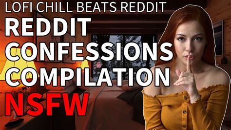 Nsfw Reddit Confessions Compilation R Confessions True Reddit Stories