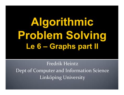 algorithmic problem solving le 6 graphs part ii fredrik heintz