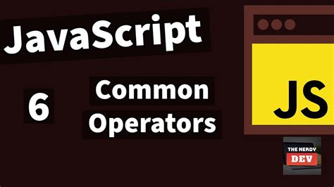 demystifying javascript tutorials for beginners 2020 6 common operators youtube