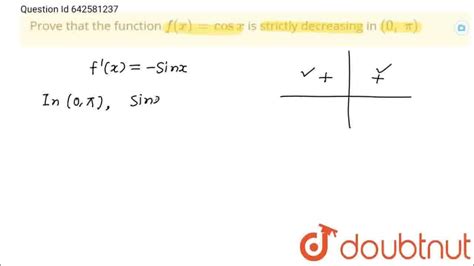 prove that the function f x cosx nis strictly decreasing in 0 pi class 12 increasing a