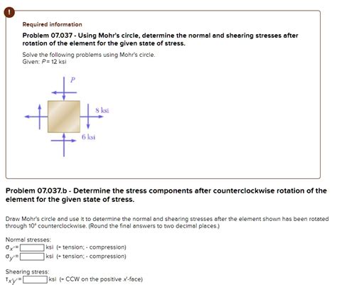 solved required information problem 07 037 using mohr s circle determine the normal and