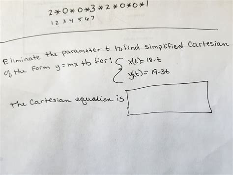 solved 2∗0∗0∗3∗2∗0∗0∗1123456 eliminate the parameter t to