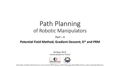 path planning of robotic manipulators part 4 potential field method gradient descent prm