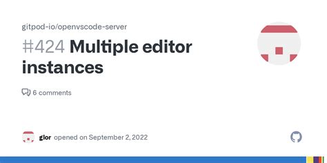 multiple editor instances · issue 424 · gitpod io openvscode server · github