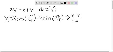 solved finding the equation for a rotated conic determine the equation of the given conic in xy