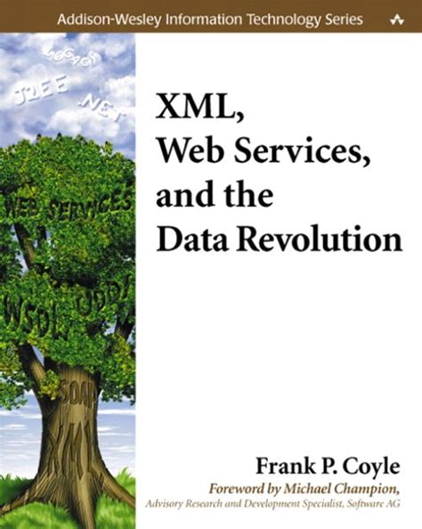 coyle xml web services and the data revolution pearson