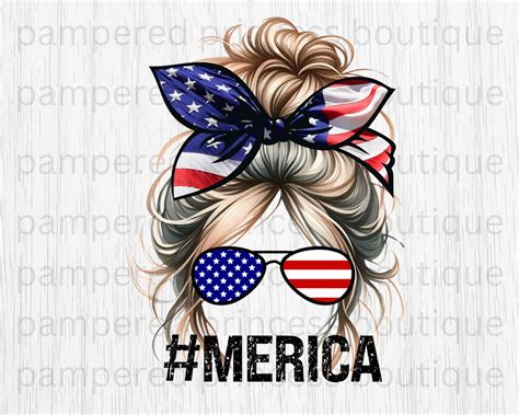 Messy Bun Blonde Mom Life Merica Patriotic American Flag Digital Png Sublimation Image High