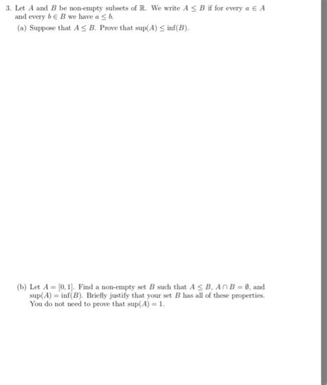 solved 3 let a and b be non empty subsets of r we write a