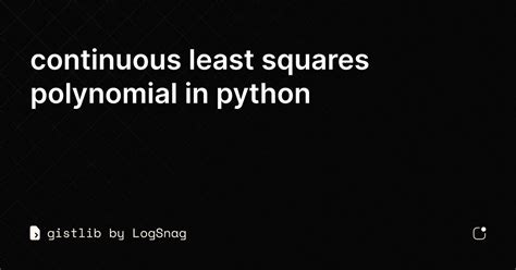 gistlib continuous least squares polynomial in python