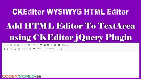 add wysiwyg html editor to textarea with ckeditor youtube