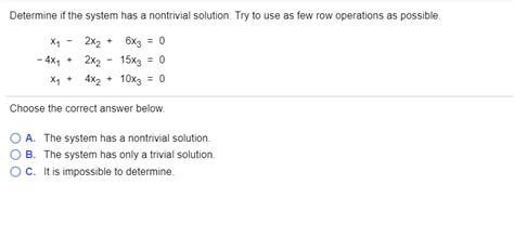 solved determine if the system has a nontrivial solution