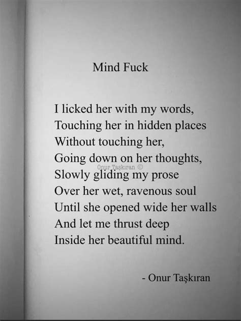 Mind Fuck I Licked Her With My Words Touching Her In Hidden Places Without Touching Her Going