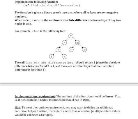 solved implement the following function def find min