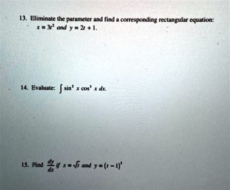 solved 13 eliminate the parameter and find corresponding rectangular equation 1 3 and 2