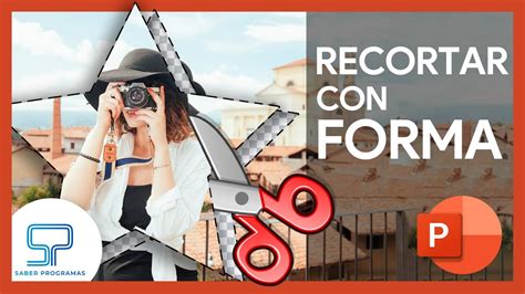 Cómo RECORTAR imagen CON FORMA en PowerPoint YouTube