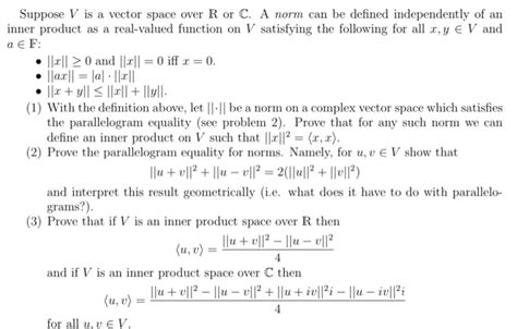 solved suppose v is a vector space over r or c a norm can